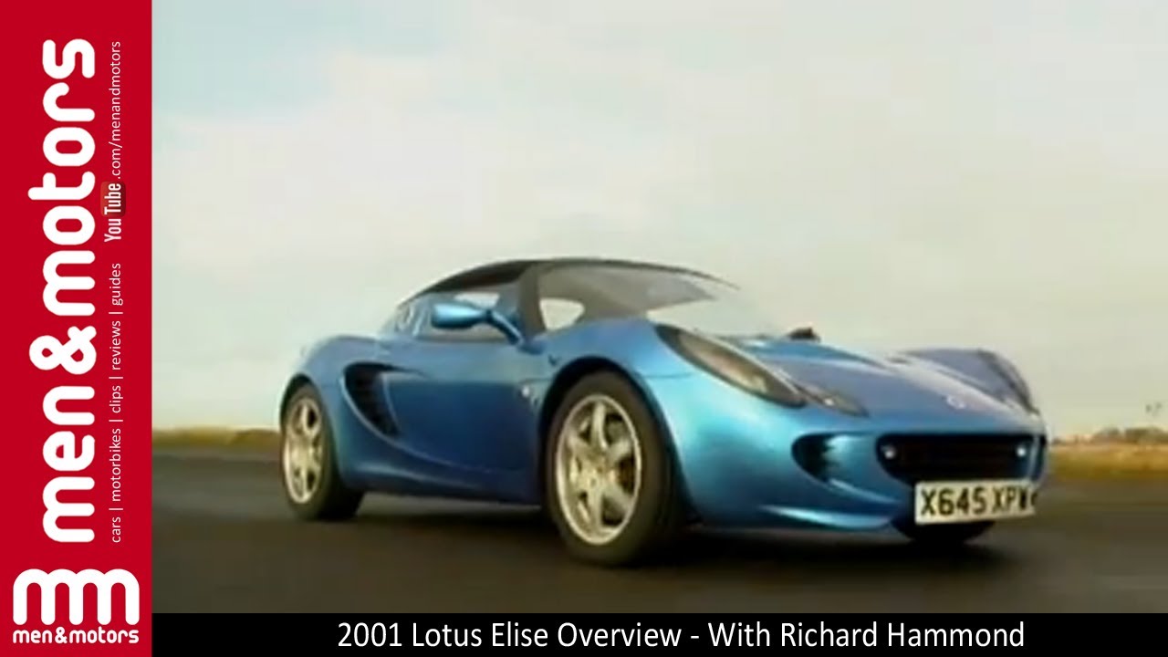 2001 Lotus Elise Overview - With Richard Hammond - YouTube