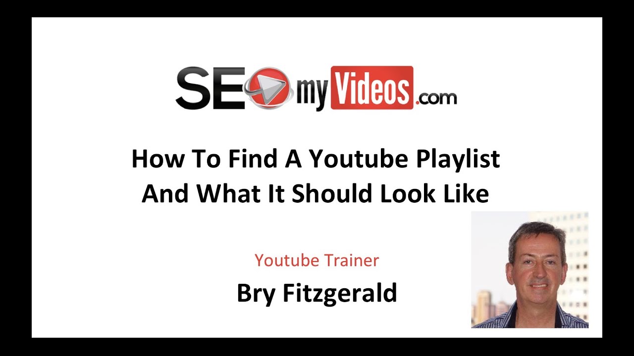 How To Find a YouTube Playlist And What It Should Like - YouTube