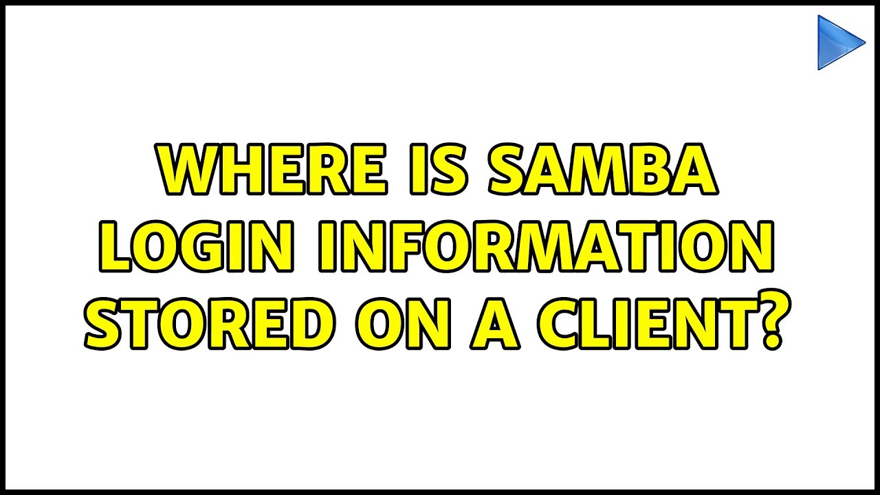Ubuntu: Where is samba login information stored on a client? - YouTube