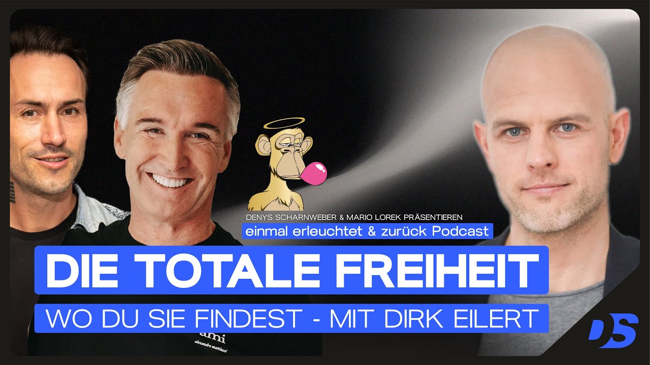 Die Totale Freiheit - Wo Du sie findest - mit Dirk Eilert - YouTube