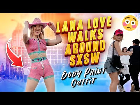 Pop Artist Lana Love walks around SXSW in Nothing but Bodypaint