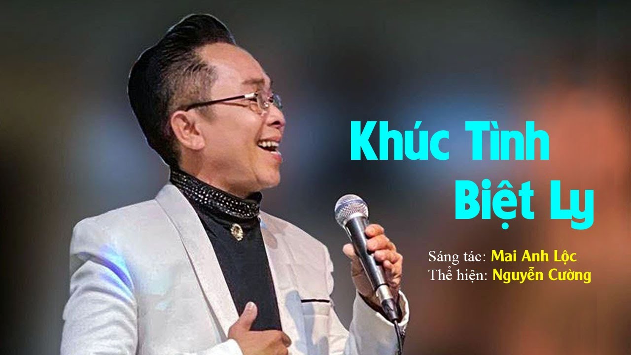 Khúc Tình Biệt Ly (TB: Nguyễn Cường) - YouTube