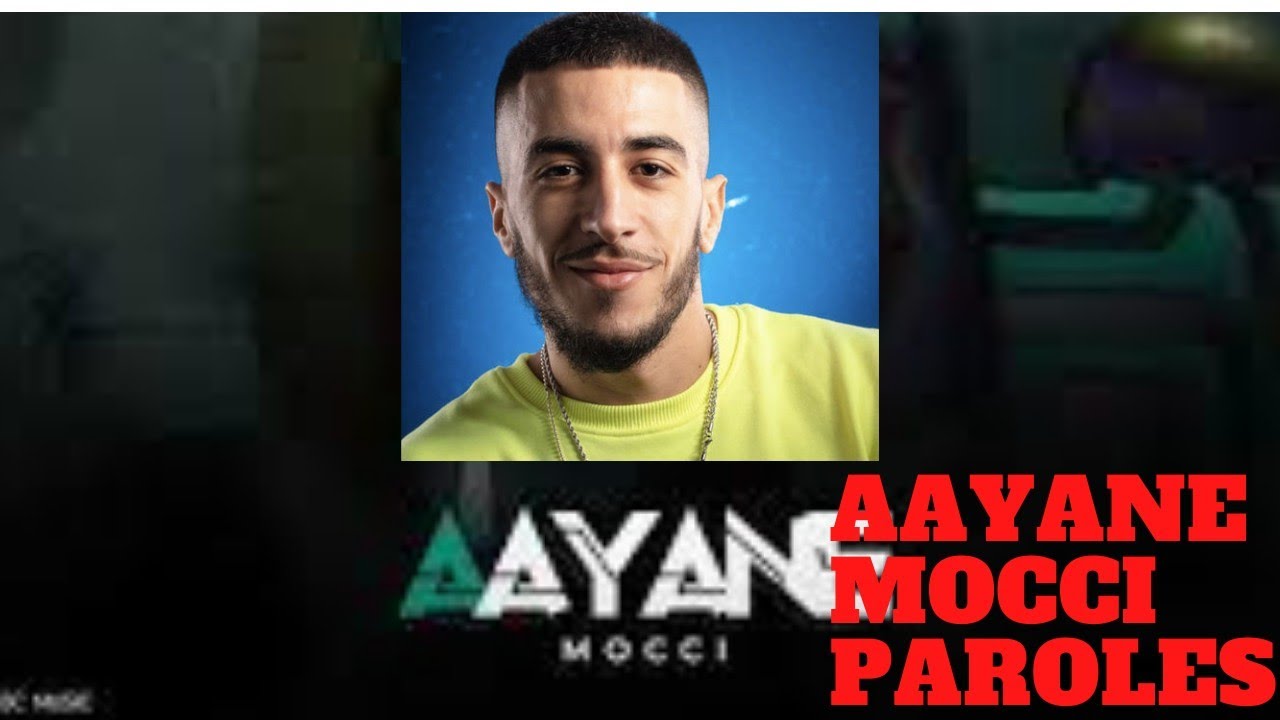 Mocci - Aayane (lyrics) - YouTube