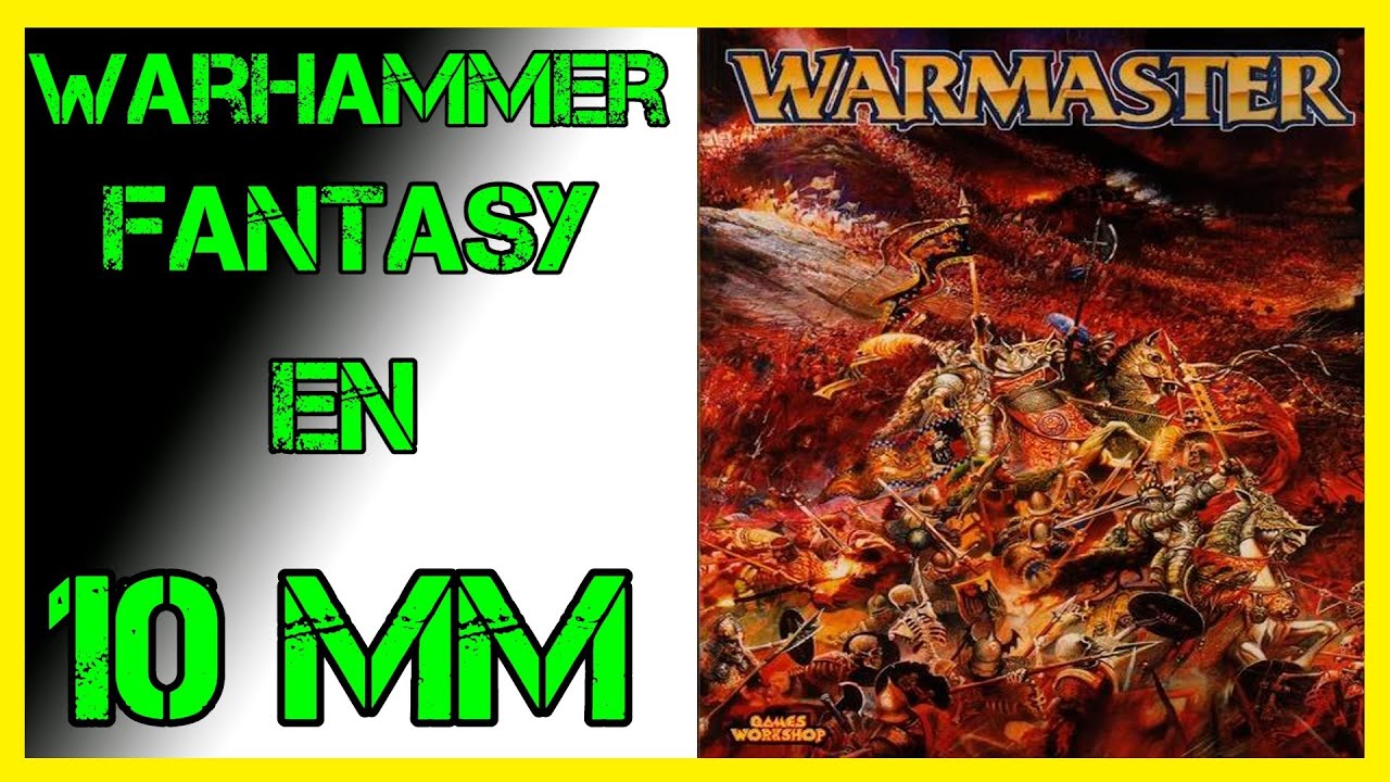 Especial WARMASTER - Fantasy en 10mm - YouTube