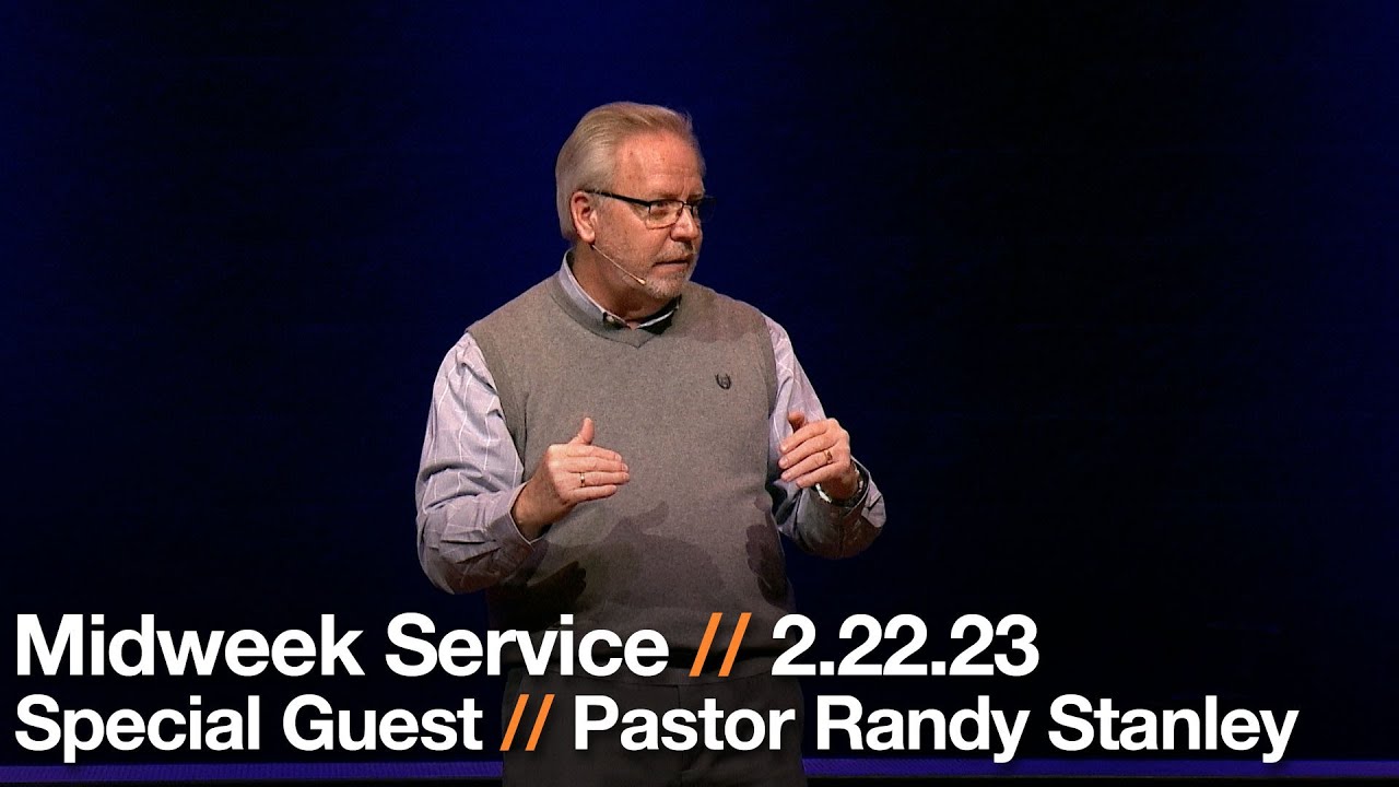 2.22.23 // Special Guest // Pastor Randy Stanley - YouTube