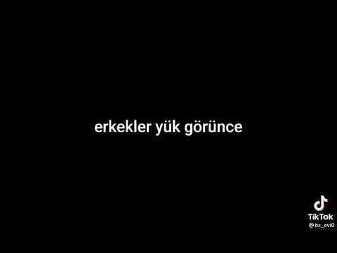 Erkekler yük görünce vs kızlar yük görünce