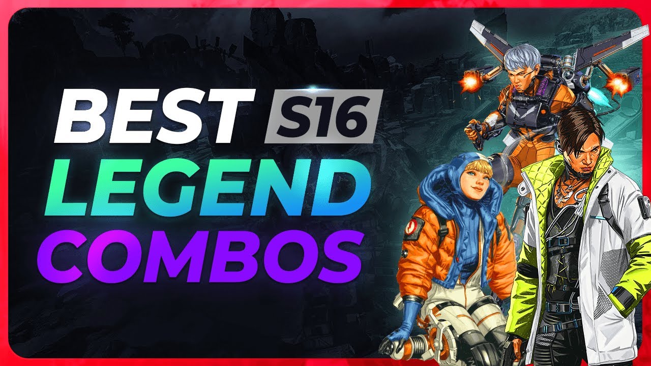 BEST LEGEND COMBOS IN SEASON 16 (Apex Legends) - YouTube