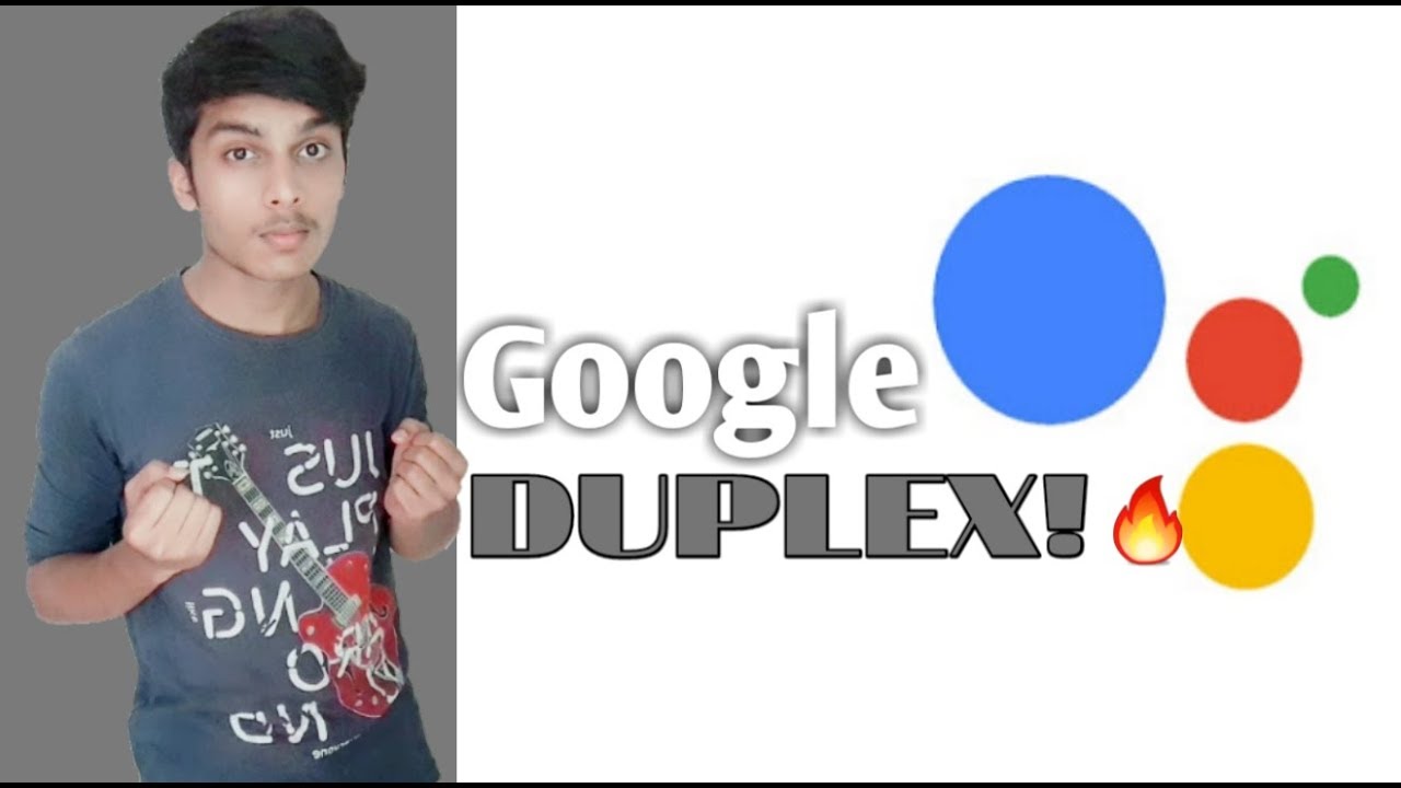 Google Duplex | What Is Google Duplex? | Google Duplex Demo - YouTube