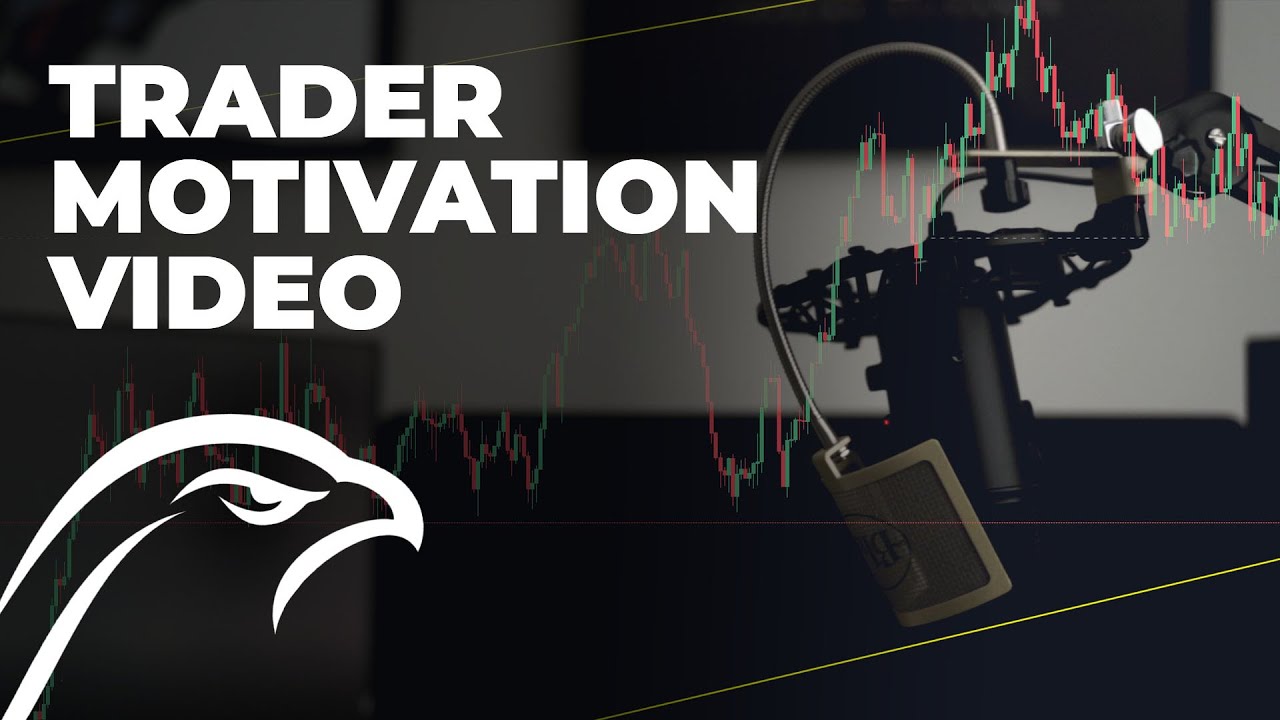 What It Takes To Succeed In Trading | Trader Daily Motivation Video ...
