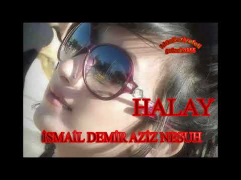 Aziz nesuh 🎤 ismail demir 🎧  Halay   1    دبكات
