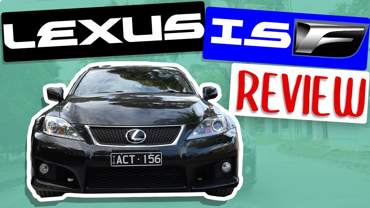 Lexus ISF Review || The FIRST EVER Lexus Performance Car! - YouTube