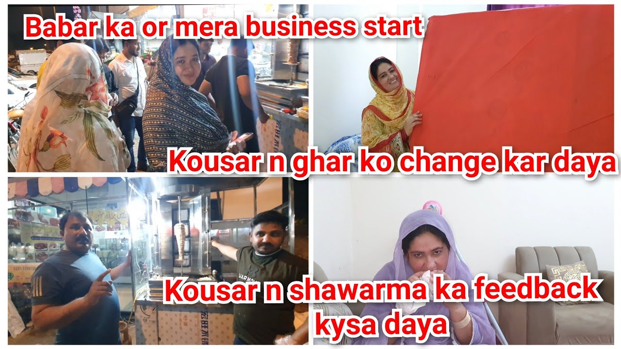 Kousar n ghar ko change kar daya/kousar n shawarma ka feedback kysa daya/mustafa sajid vlogs ...