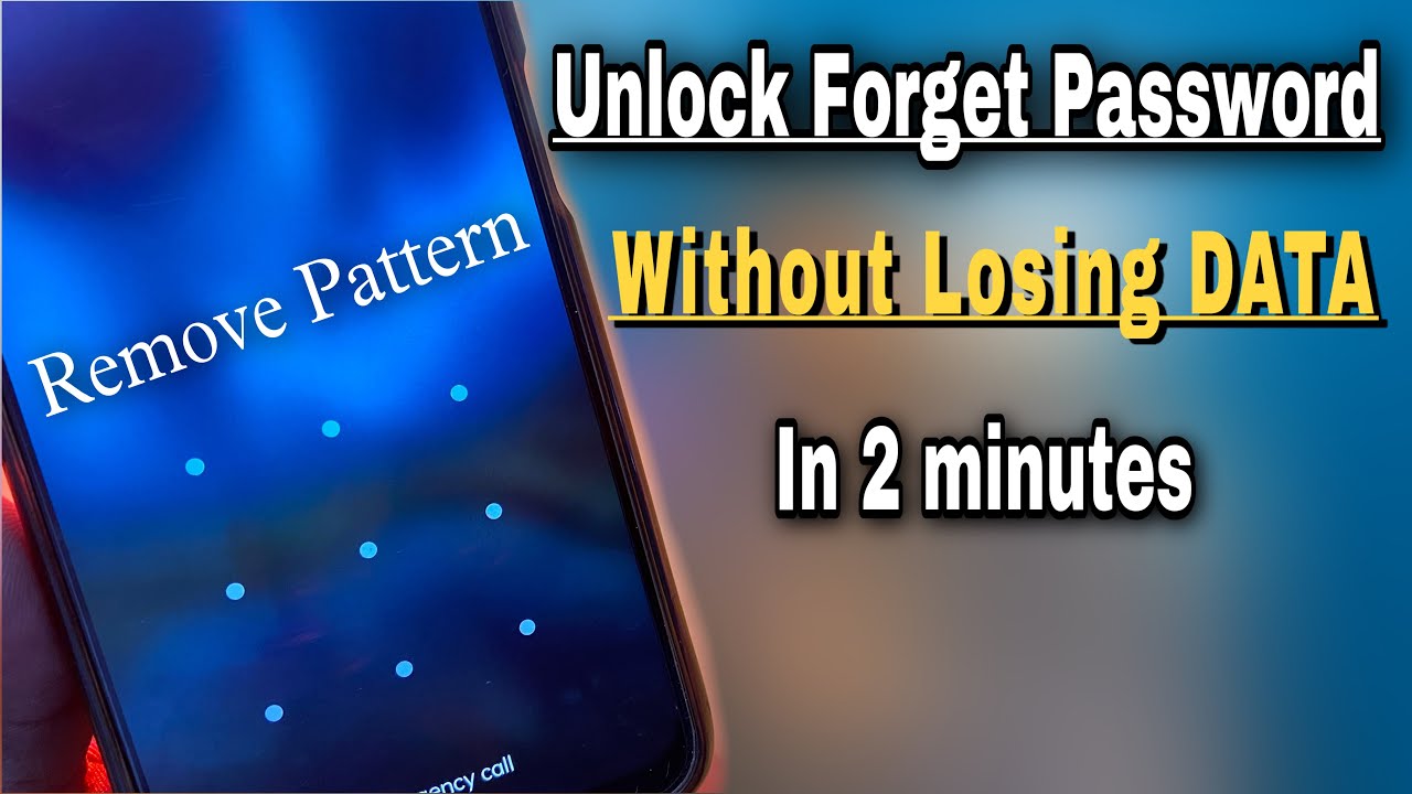 How To Unlock Forgotten Pin Password On Android Mobile Without Losing how-to-unlock-forgotten-pin-password-on-android-mobile-without-losing