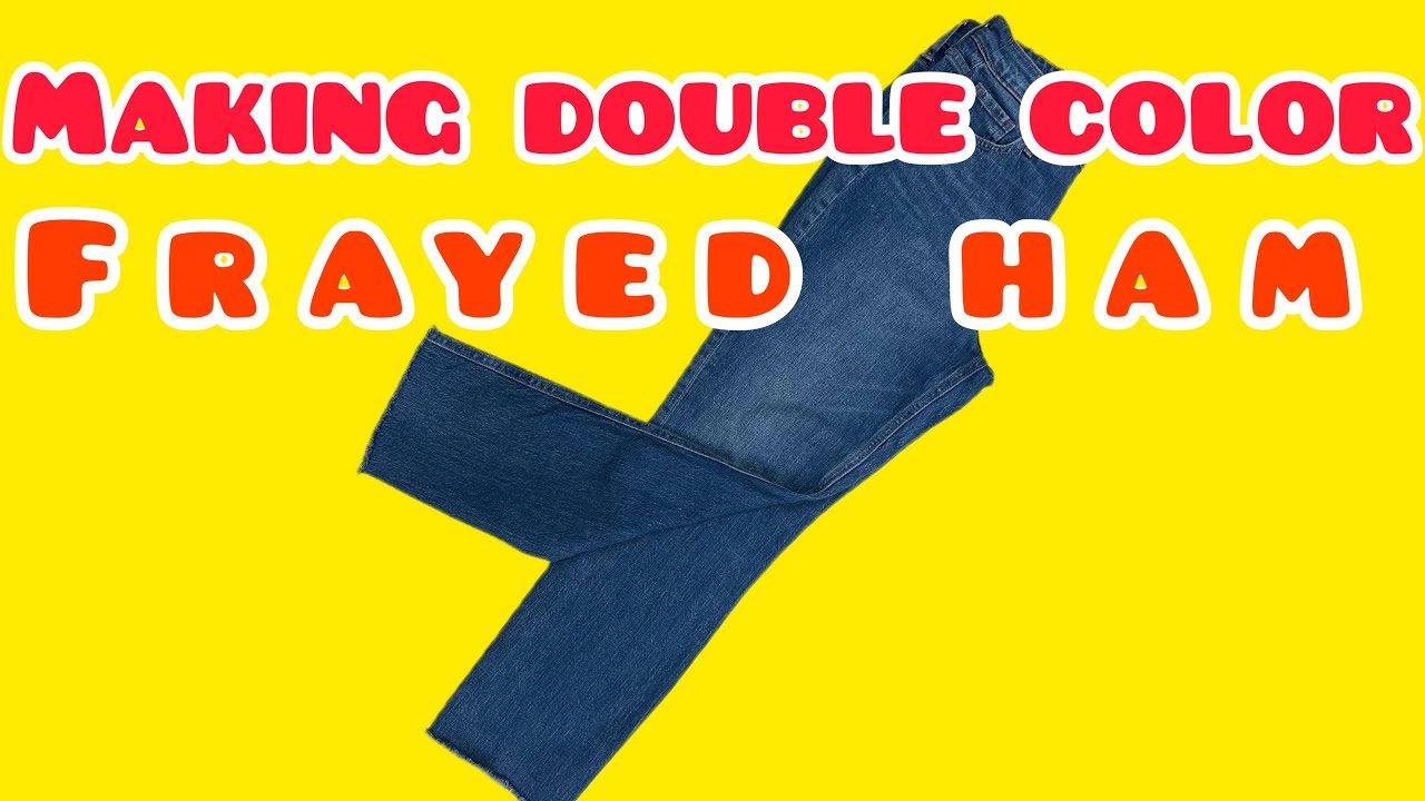 Adding Double Colors to Frayed Ham Jeans! - YouTube