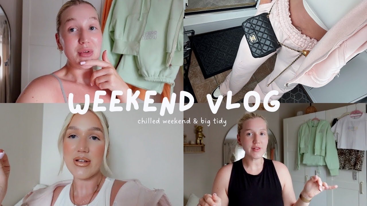 Weekend Vlog | chilled weekend & big tidy ️ - YouTube