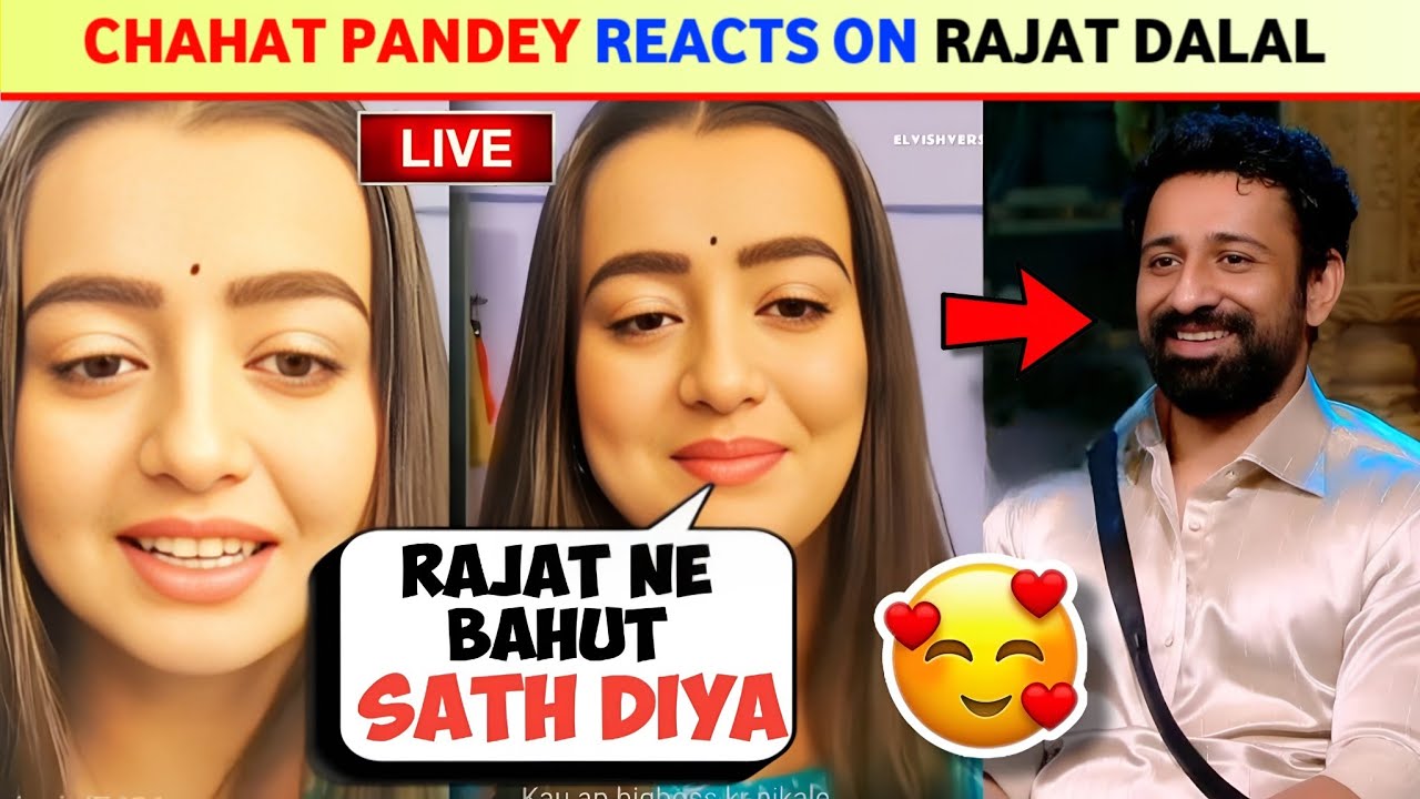 🔴 CHAHAT PANDEY LIVE REACTS ON RAJAT DALAL AFTER EVICTION - YouTube