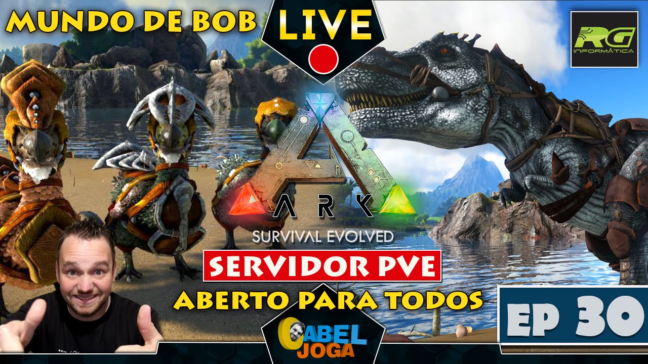 Ark Survival Evolved - Mundo de Bob para todos - LIVE - YouTube
