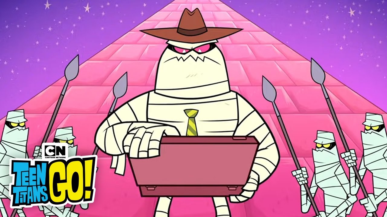 Time to Pay the Mummy | Teen Titans Go! | Cartoon Network - YouTube