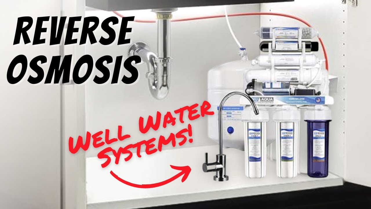 NEWEST and BEST Reverse Osmosis Systems For WELL WATER In 2023! - YouTube