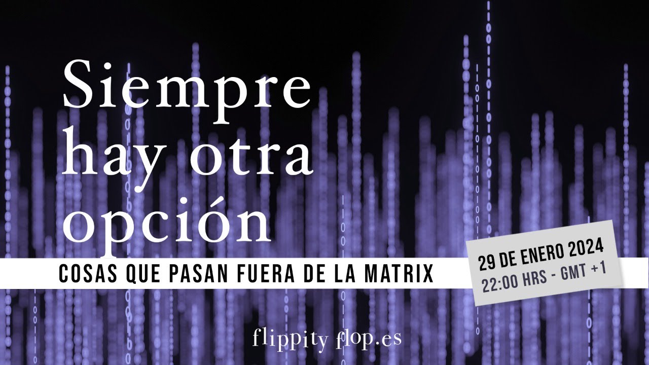 Siempre hay otra opción: cosas que pasan fuera de la matrix - YouTube