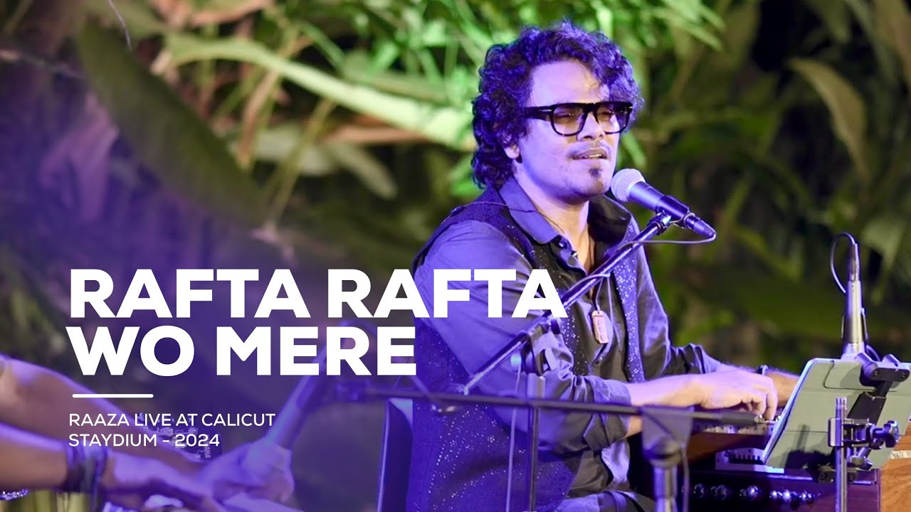 Rafta Rafta - Raaza Razaq - YouTube