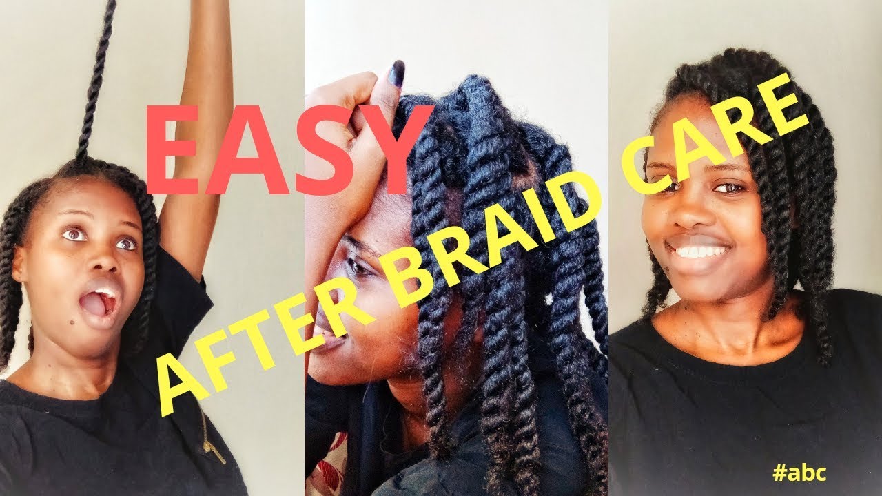 EASY AFTER BRAID CARE FOR NATURAL HAIR / Barbara Maganga - YouTube