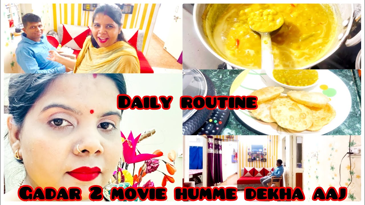 GADAR 2 movie dekha humne aaj👍🥀Daily Routine🌸 - YouTube