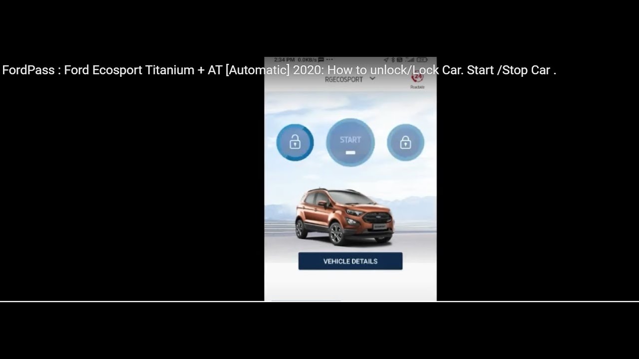 FordPass : Ford Ecosport Titanium + AT [Automatic] 2020: How to unlock ...