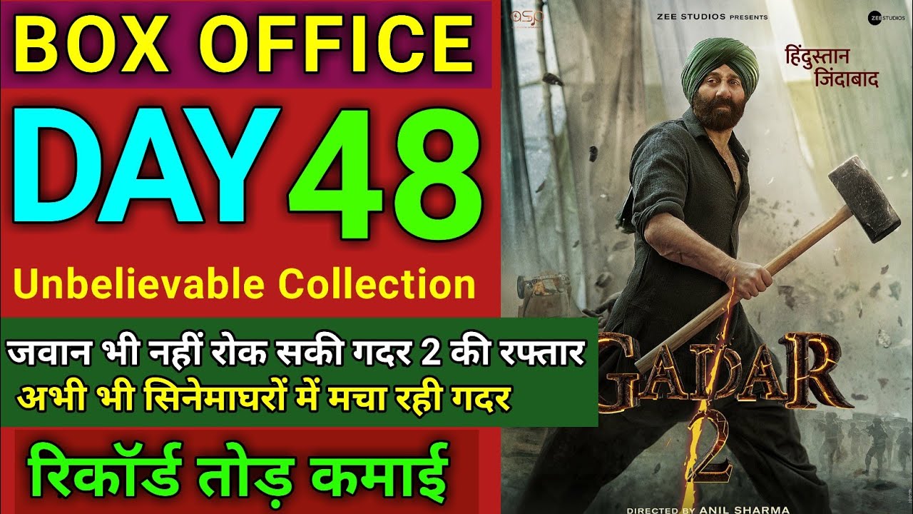 Gadar 2 Box Office Collection, Gadar 2 Total Collection,Worldwide ...