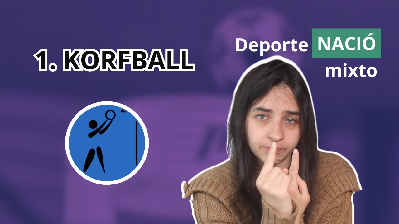 TOP 5 DEPORTEX MIXTOS-1. KORFBALL: El deporte que PROMUEVE la IGUALDAD ...