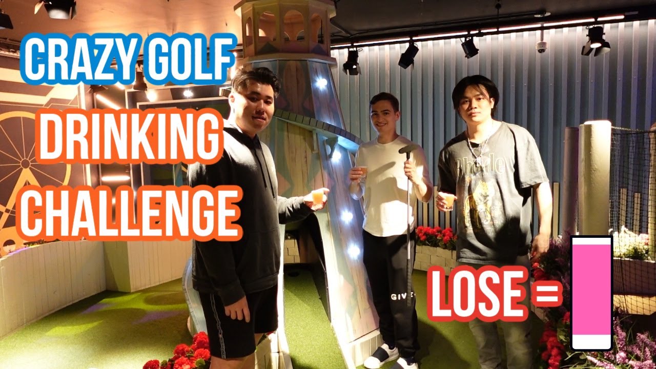 Crazy Golf Drinking Challenge! - YouTube