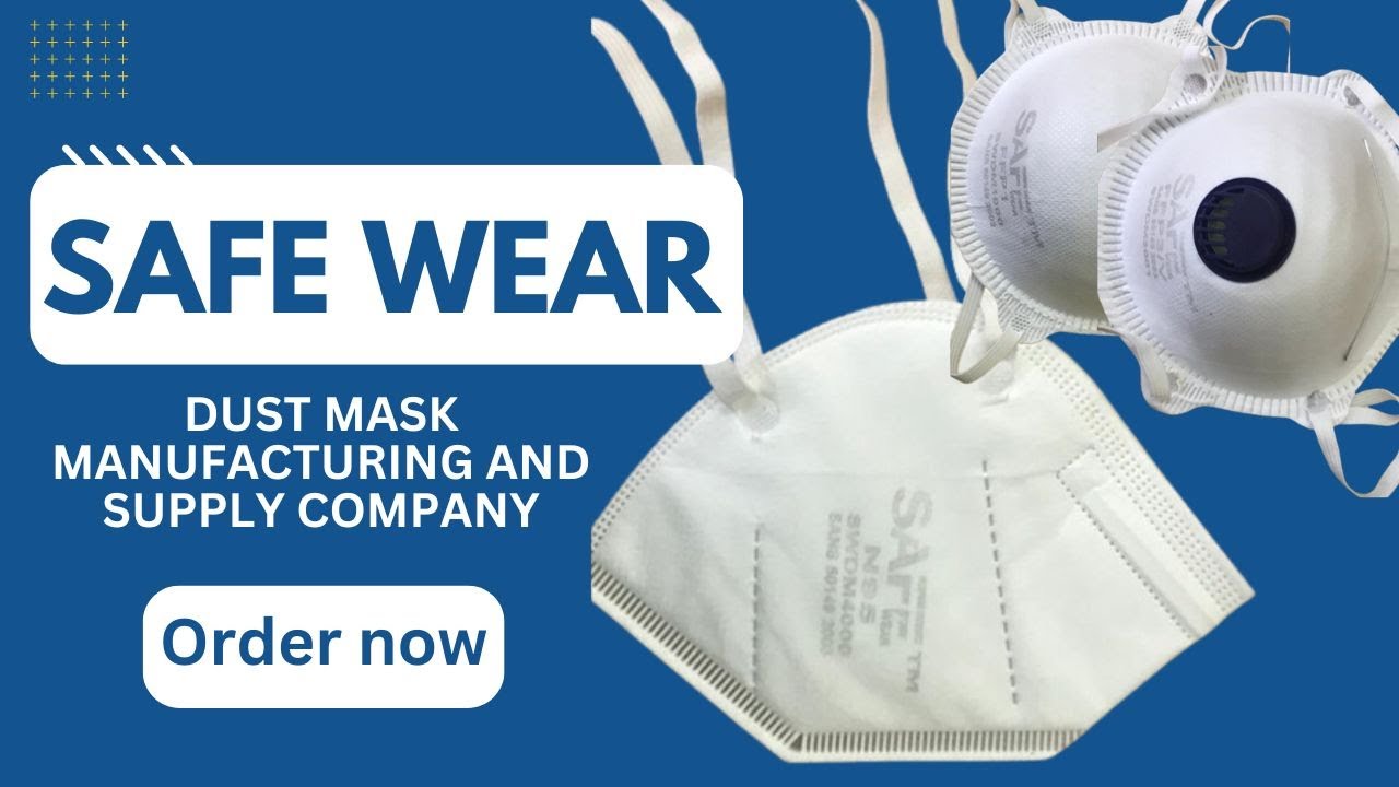 SAFE WEAR: Manufacturing Dust Mask - YouTube