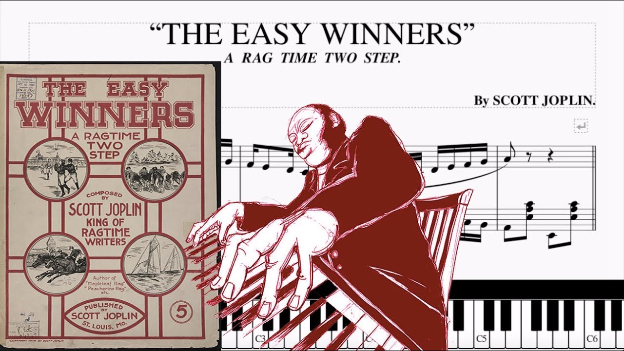 Scott Joplin - The Easy Winners 1901 - Cover Piano (Sheets Scott Joplin ...