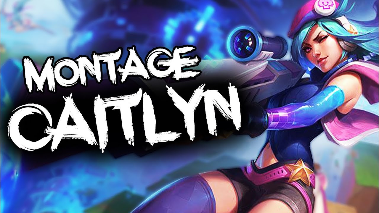 Caitlyn Montage | Best Caitlyn Plays Compilation | League of Legends ...