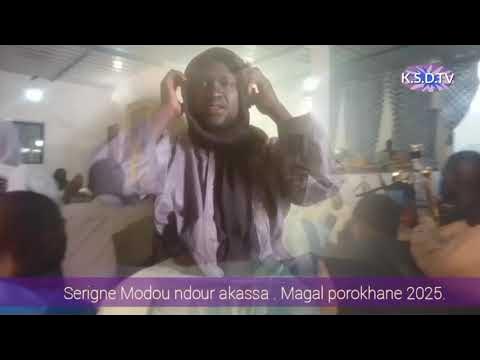🛑 Serigne Modou ndour akassa magal porokhane 2025 Zikar sou Yémen ,,😭😭 - YouTube