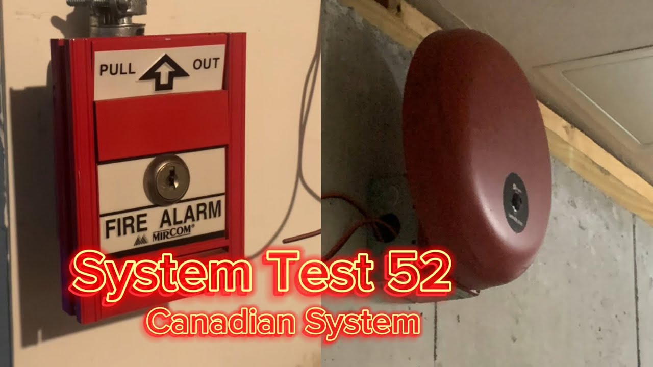 Fire Alarm System Test 52: Canadian System (feat. @Twentythree33) - YouTube