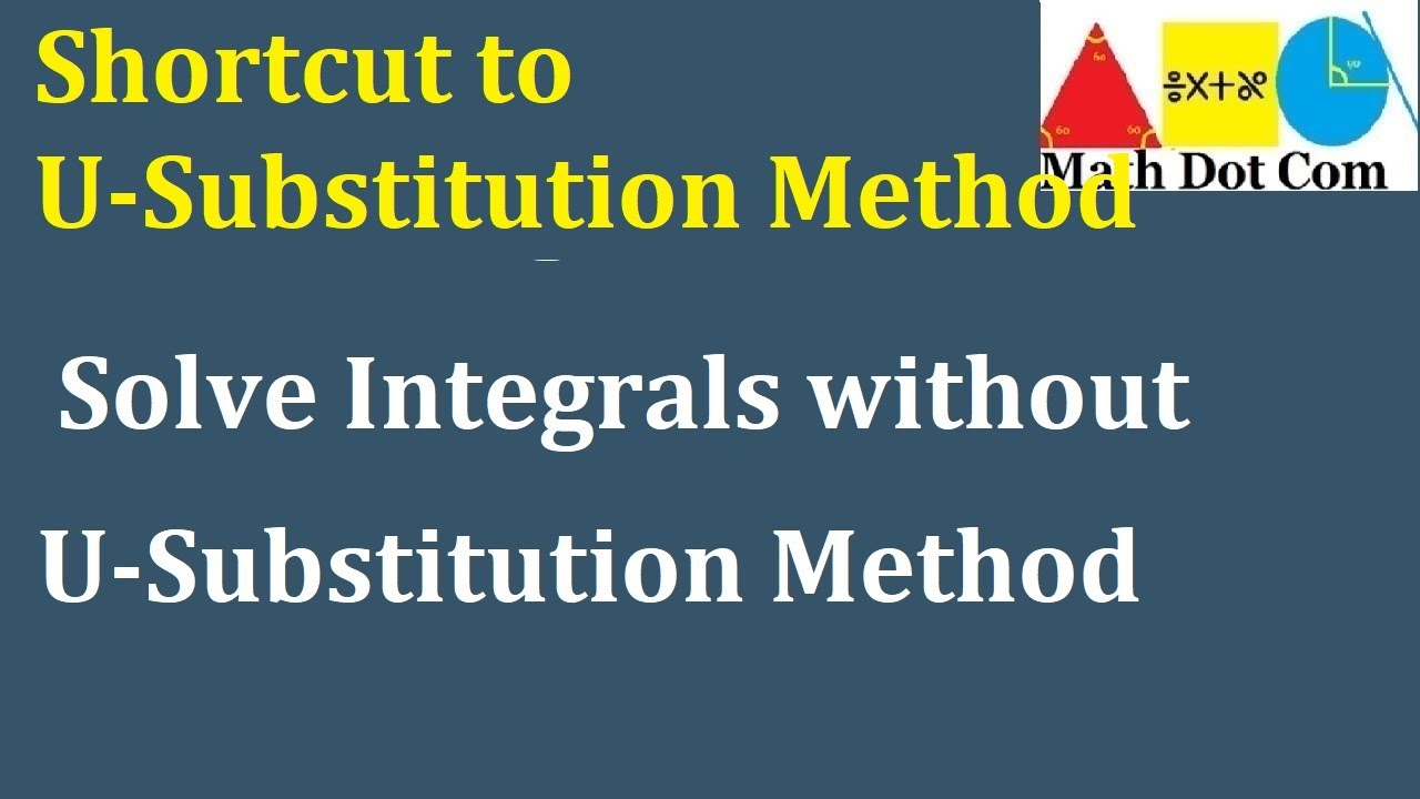 How to Integrate without U-Substitution Method | Alternate Method ...