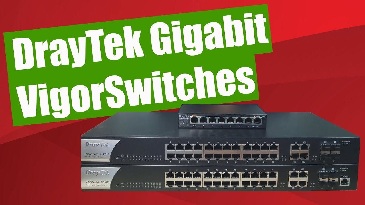 DrayTek Gigabit Switches - YouTube