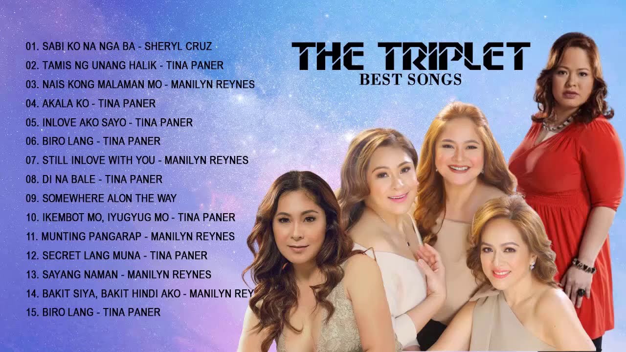 The Triplet Best Songs - Sheryl Cruz, Manilyn Reynes, Tina Paner Non ...