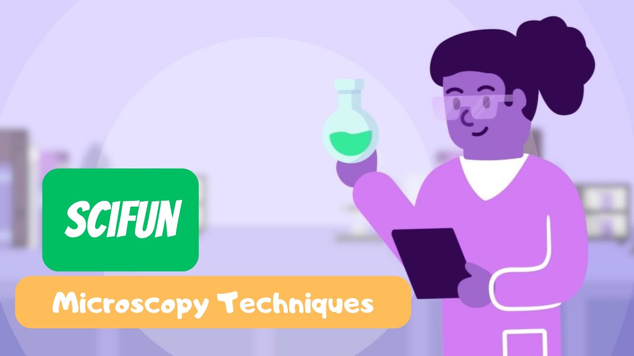 SciFun - Microscopy Techniques - YouTube