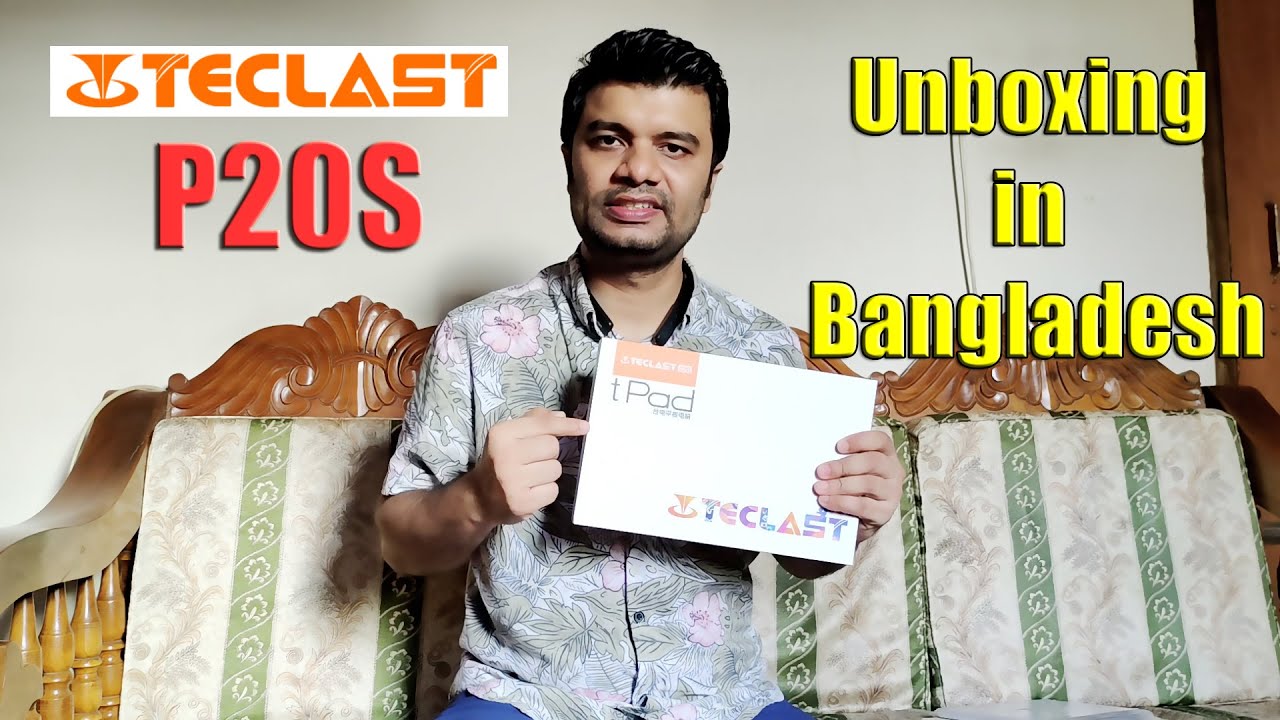 Teclast P20S Tablet Unboxing in Bangladesh -TechMan Parvez - YouTube