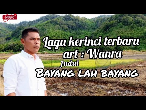 BAYANG LAH BAYANG | lagu kerinci terbaru | cipta Wanra - YouTube