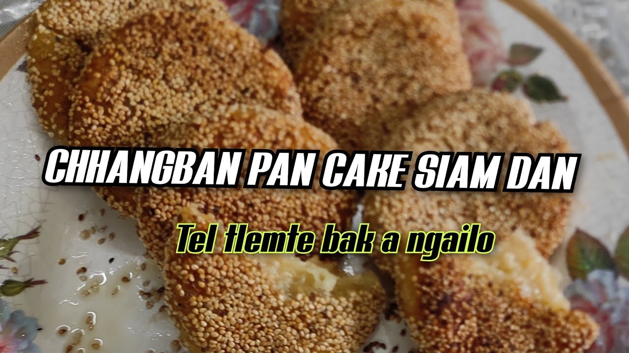CHHANGBAN PAN CAKE TEL TLEM TE A KAN DAN#SECRET KITCHEN MIZORAM 🫕 - YouTube