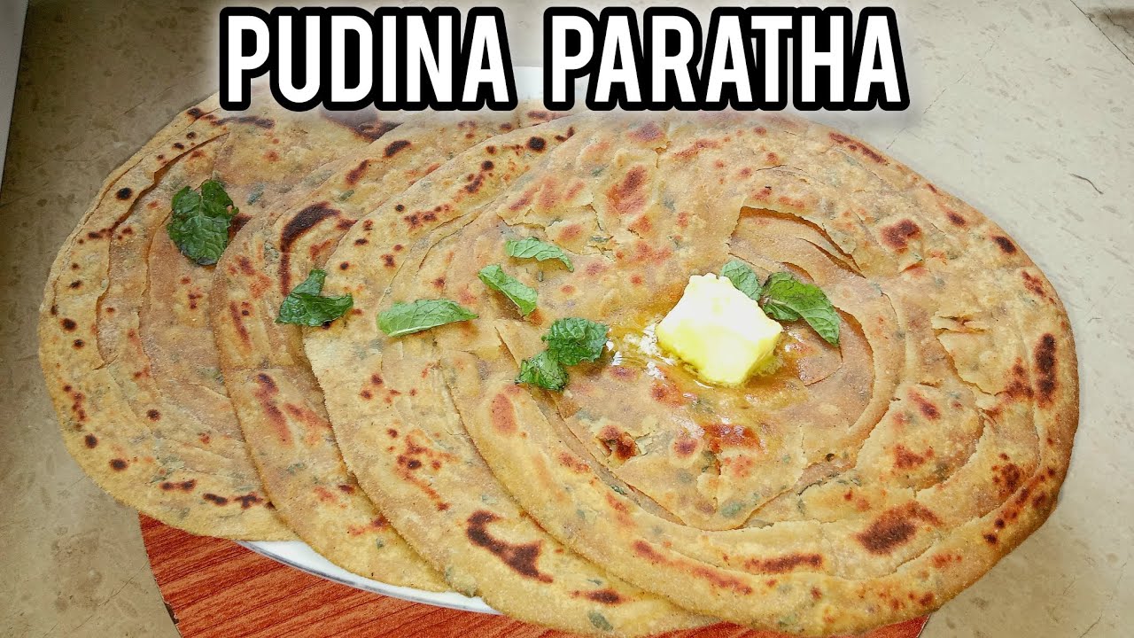 Pudina Paratha Recipe | Mint Paratha | Easy Pudina Paratha - YouTube