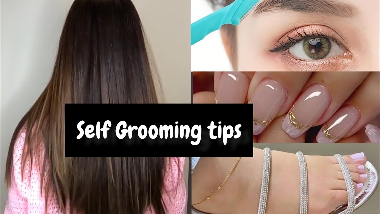 Grooming tips for girls | selfcare Grooming tips|#sajidaadnan - YouTube