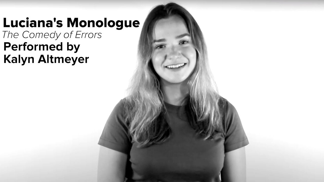 Luciana Monologue • Act 3, Scene 2 •The Comedy of Errors - YouTube