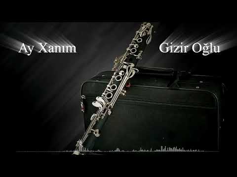 Ay Xanım & Gizir Oğlu musiqiləri- Super Original Remix 2023