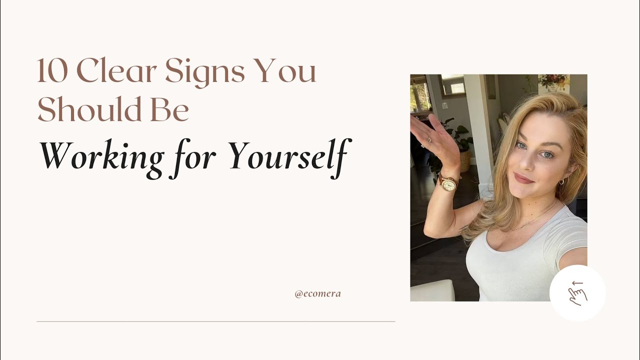 10 Signs You Should Be Working for Yourself - YouTube