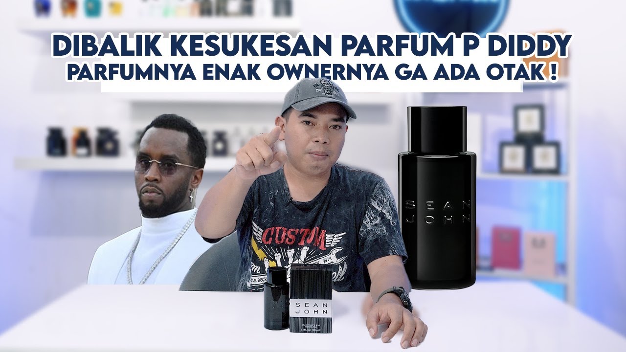 ADA APA DENGAN 1000 BOTOL BABY OIL? | REVIEW PARFUM SEAN JOHN EDT FOR ...