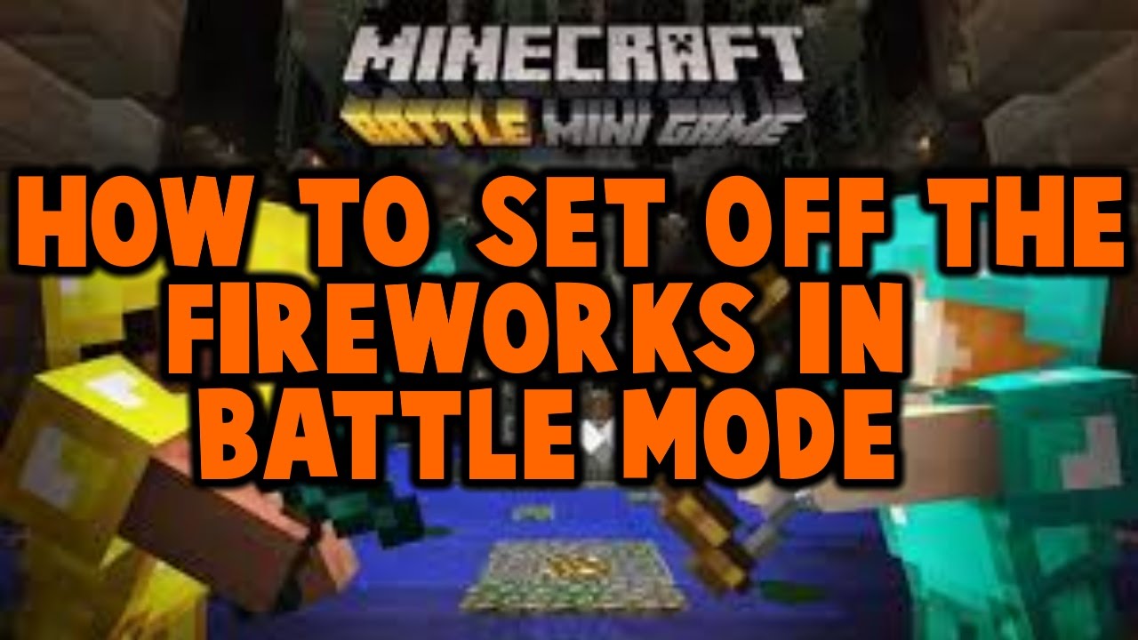 How to set off the Fireworks in Battle Mode - Minecraft Consle edition ...